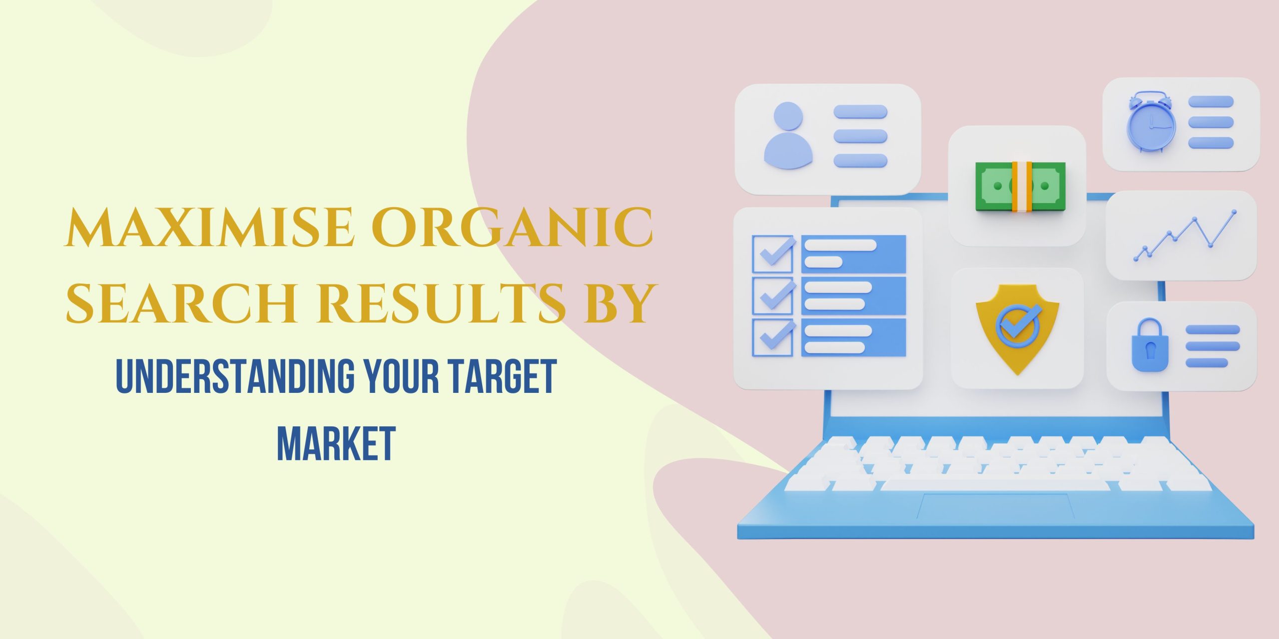 Understand Your Target Market: Increase Website Organic Traffic